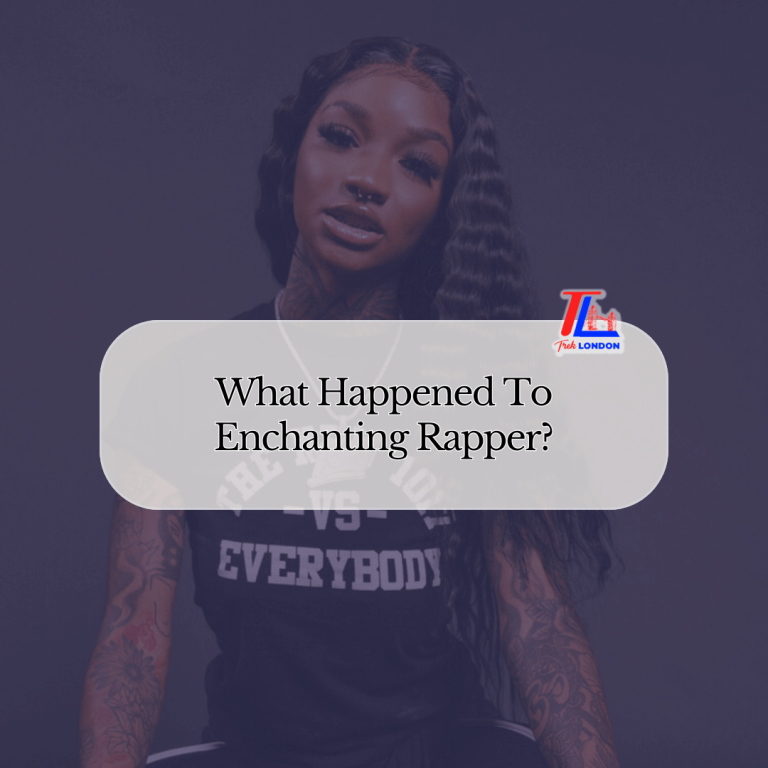 What Happened To Enchanting Rapper? What we know | TrekLondon