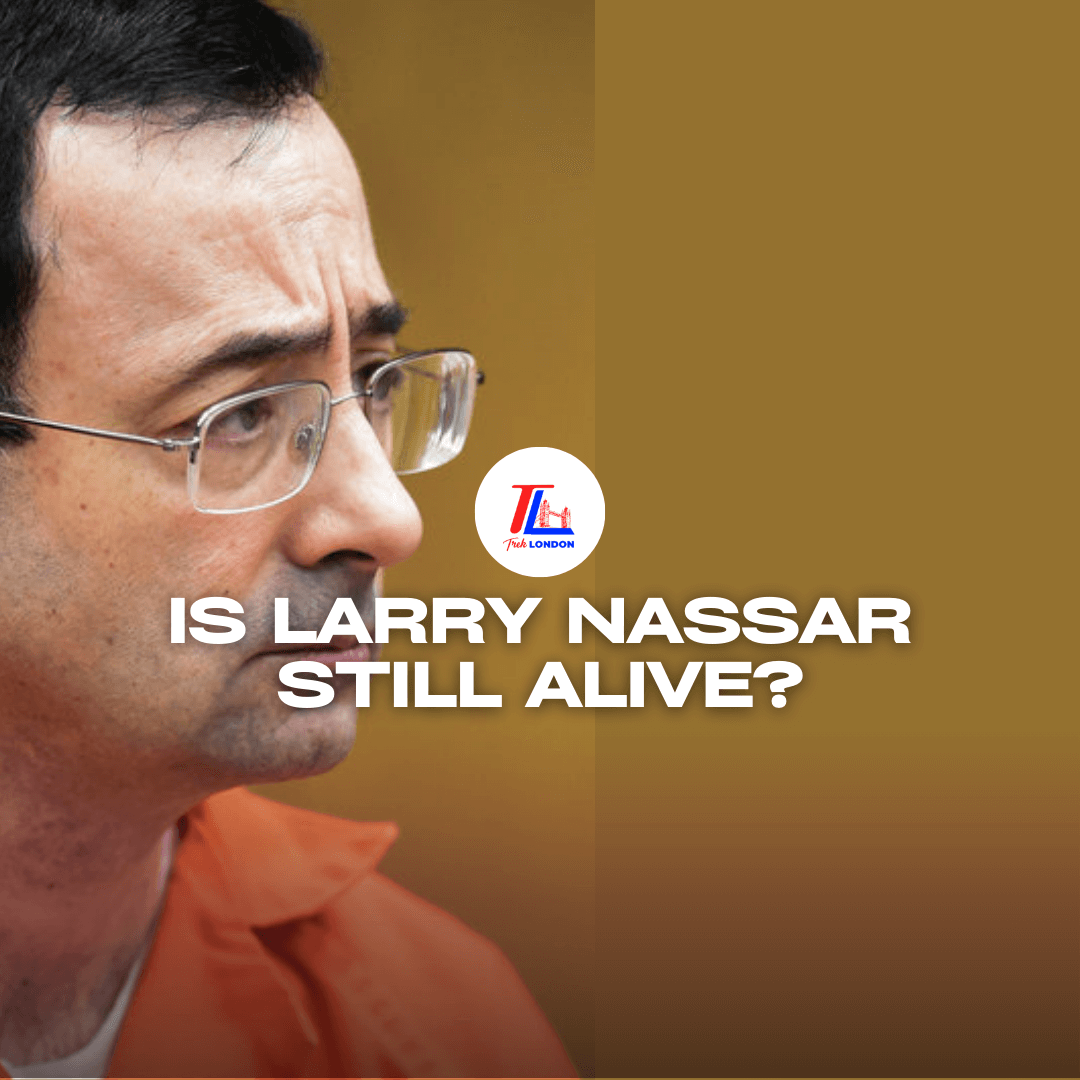 Is Larry Nassar Still Alive? All you need to know | TrekLondon