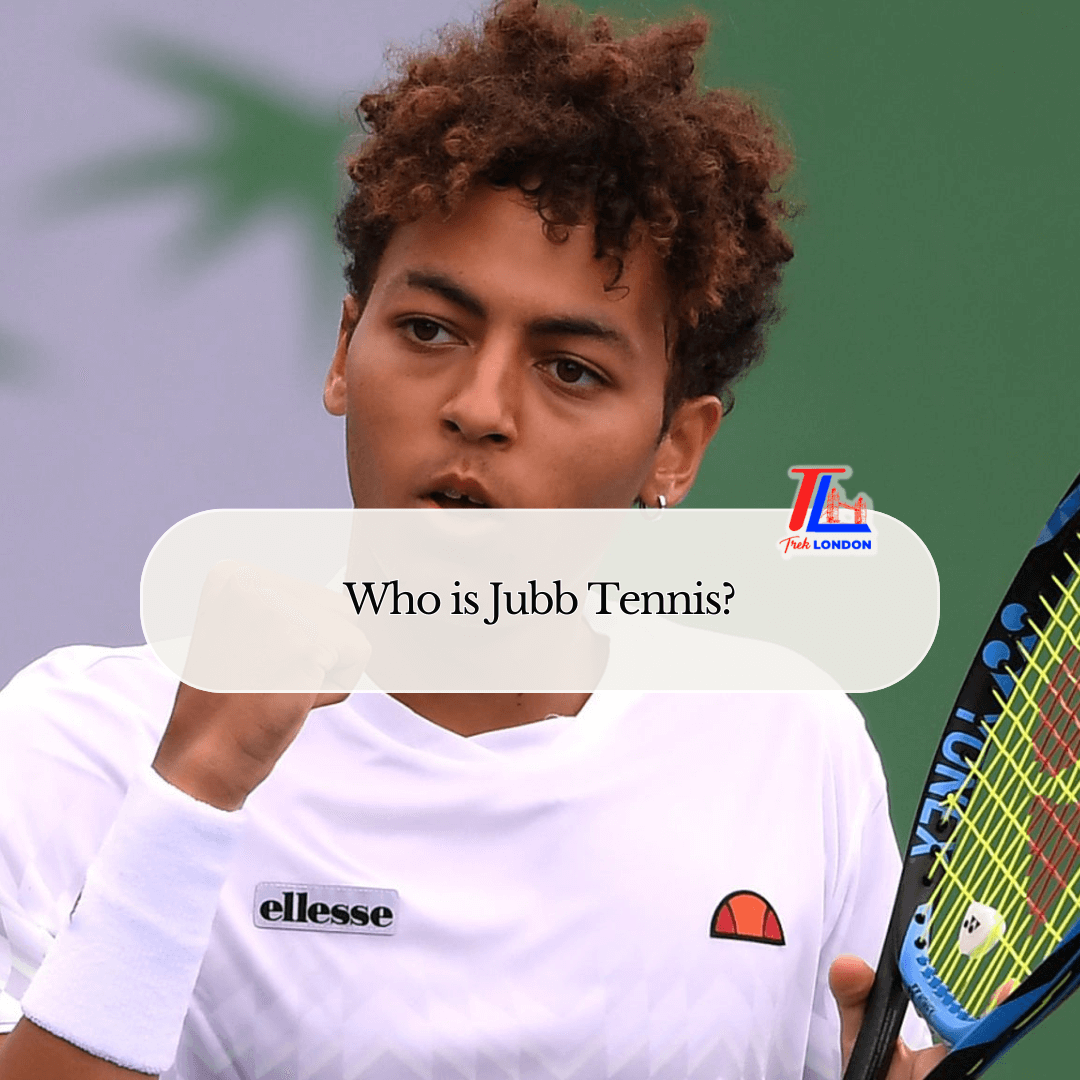 Who is Jubb Tennis? | TrekLondon
